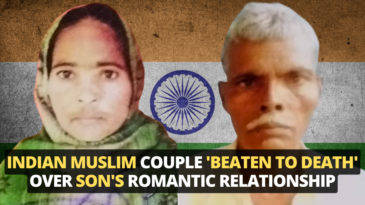 Indian Muslim Couple 'Beaten to Death' Over Son's Romantic Relationship