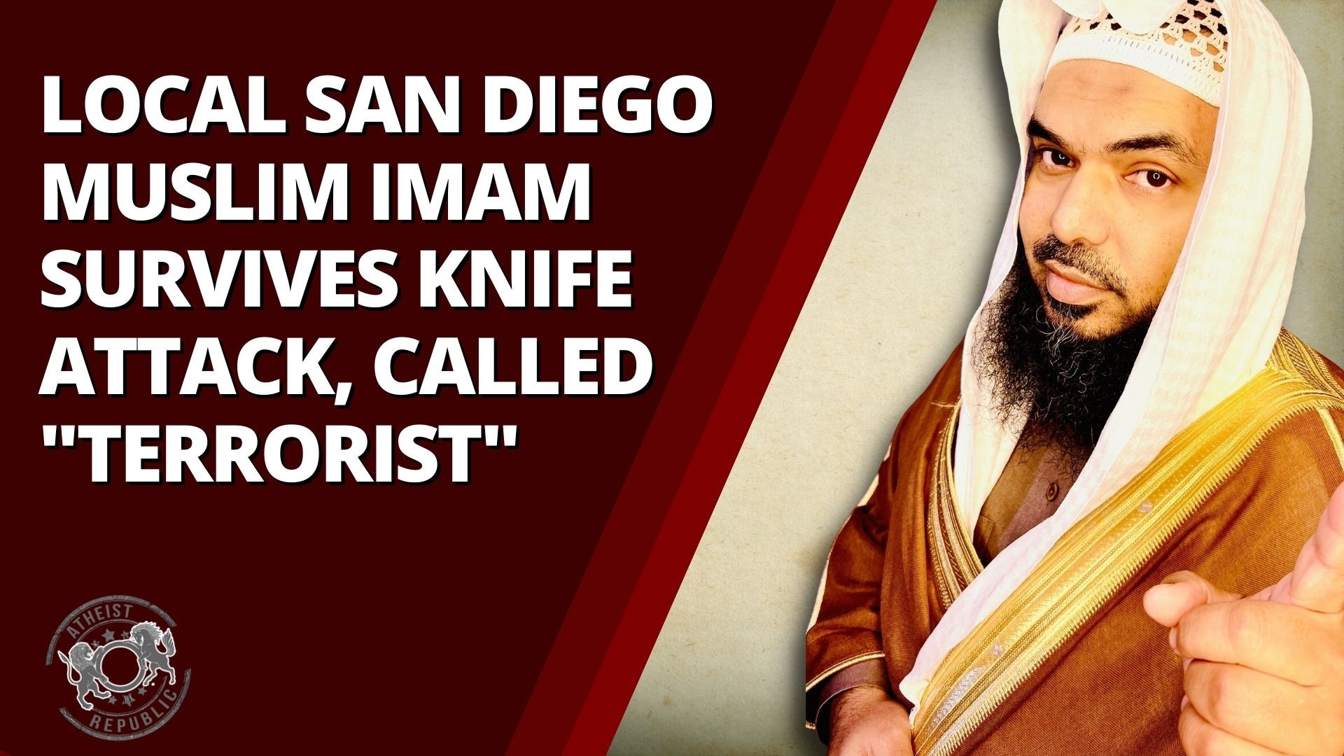 Local San Diego Muslim Imam Survives Knife Attack, Called "Terrorist"