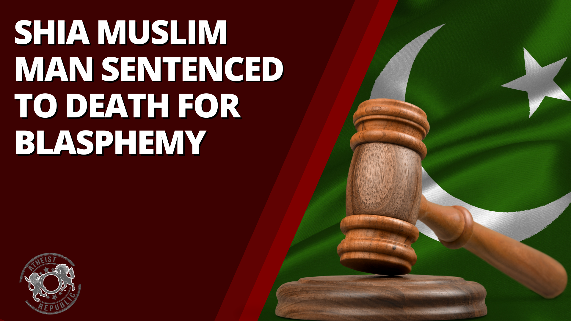 Shia Muslim Man Sentenced to Death for Blasphemy