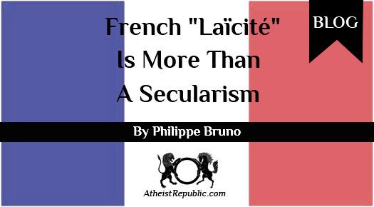 French "Laîcité" Is More Than A Secularism - TPQ